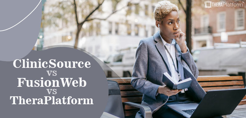 ClinicSource, FusionWeb, and TheraPlatform