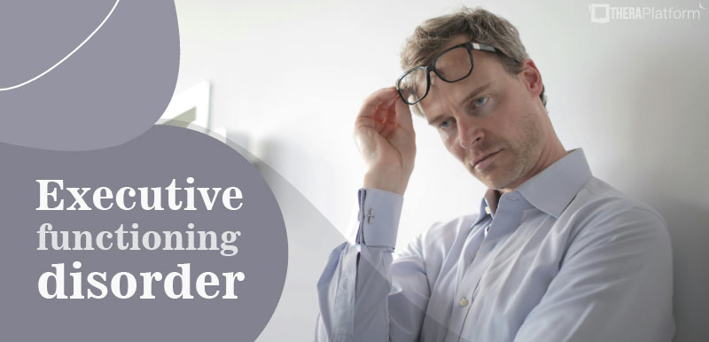 Executive Function Disorder